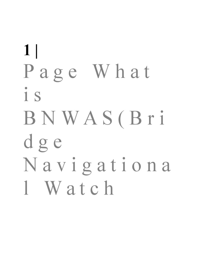 Page What Is BNWAS (Bri Dge Navigationa L Watch | PDF | Tonnage | Ships