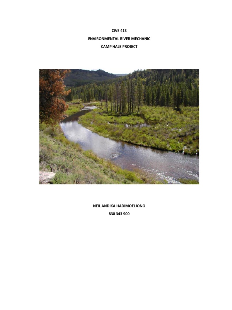 CIVE 413 Environmental River Mechanic Camp Hale Project | PDF ...