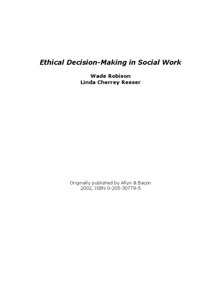 Ethical Decision-Making in Social Work | PDF | Adoption | Goal