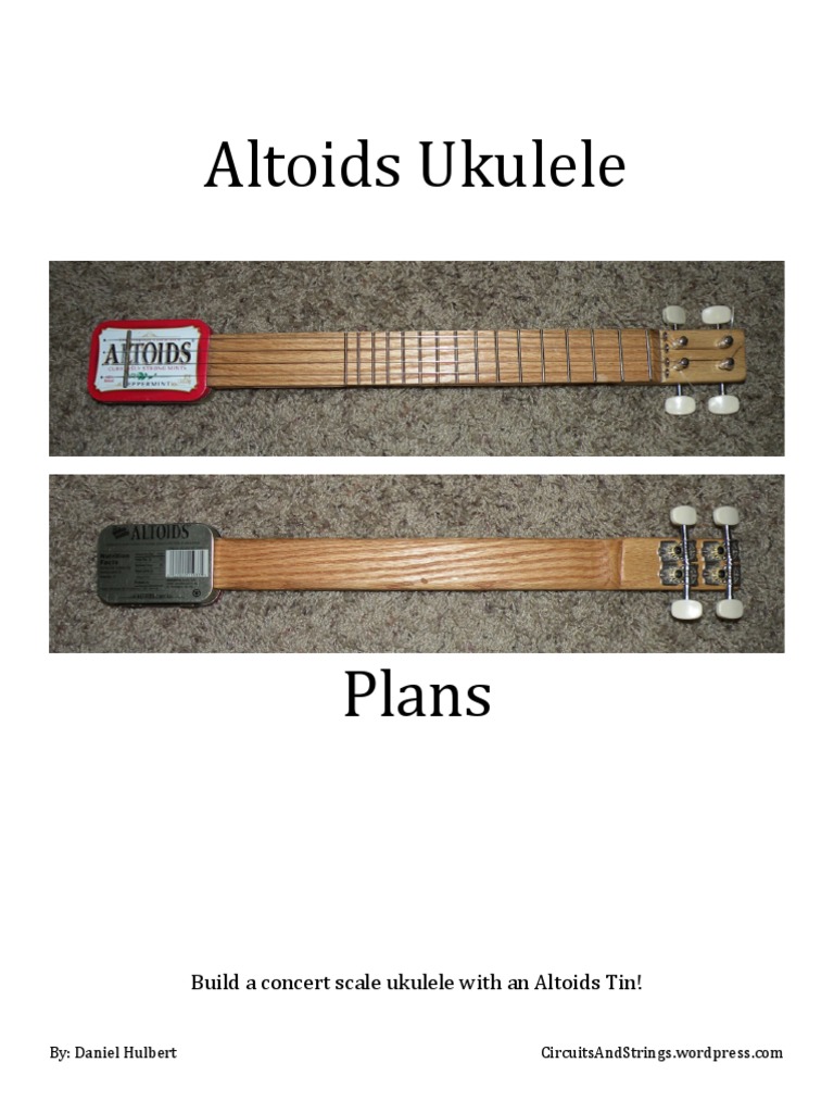 Altoids Ukulele Plans | PDF | Irish Musical Instruments | String ...