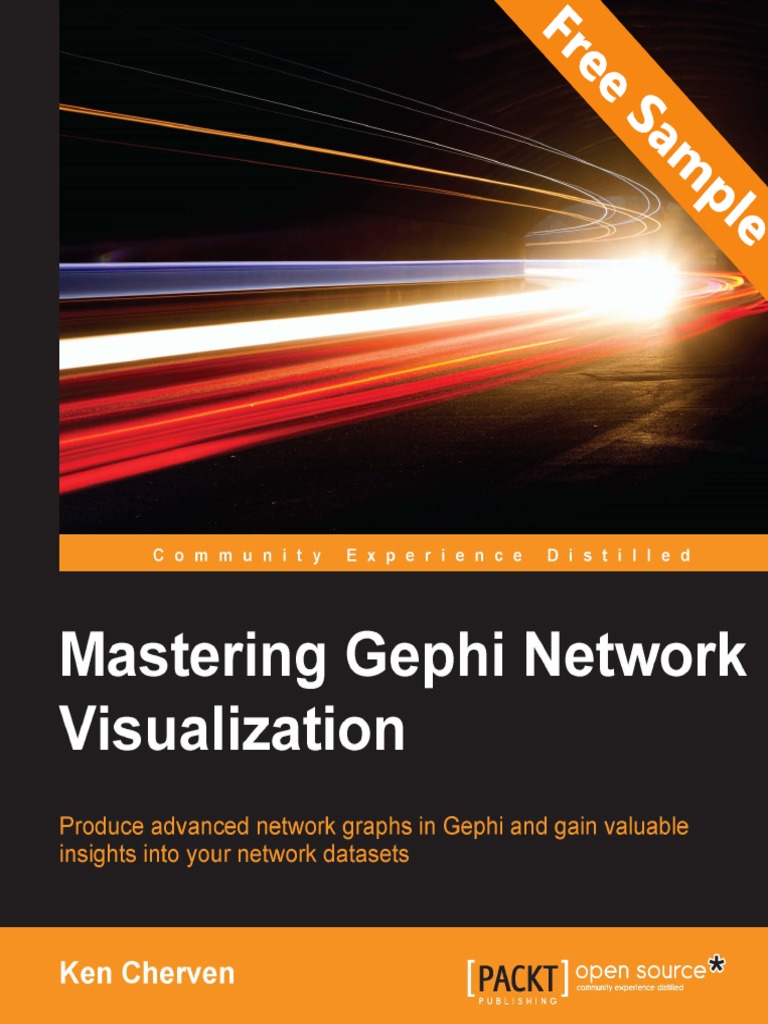 Mastering Gephi Network Visualization Sample Chapter | PDF | Social ...