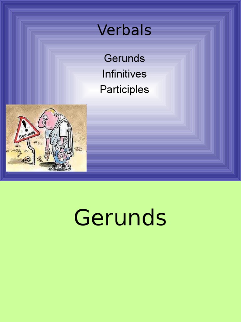 Understanding Gerunds, Infinitives, and Participles | PDF