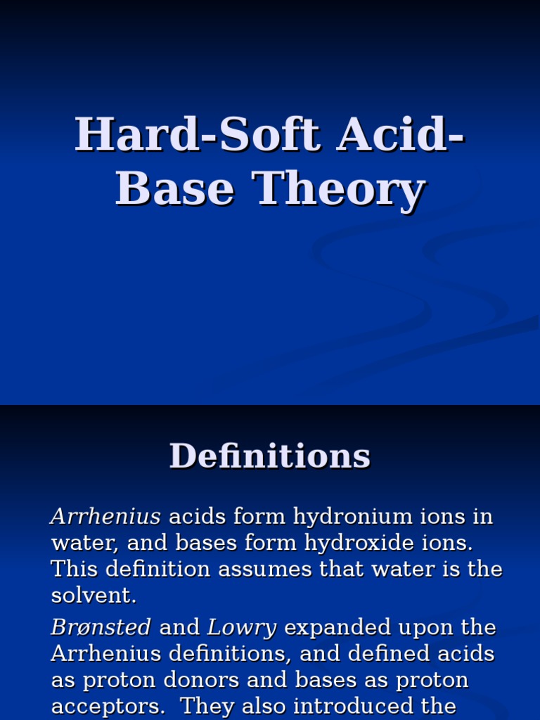Hard Soft Acid Base Theory | Download Free PDF | Acid | Analytical ...