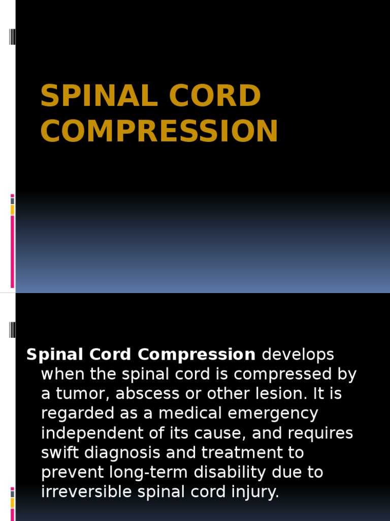 Spinal Cord Compression | PDF | Spinal Cord | Paresthesia