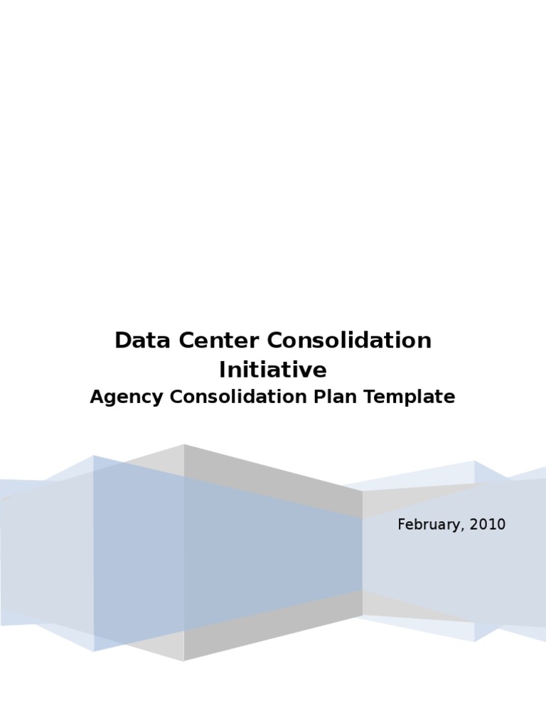 Data Center Consolidation Plan | PDF | Data Center | Cloud Computing