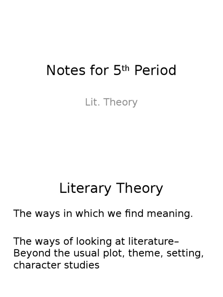 Literary Theory Overview for 5th Period | PDF