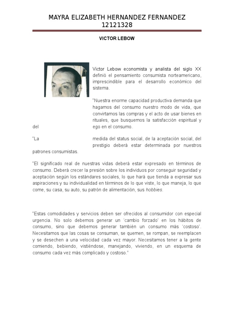 Victor Lebow y el consumismo americano | PDF | Consumo (economía ...