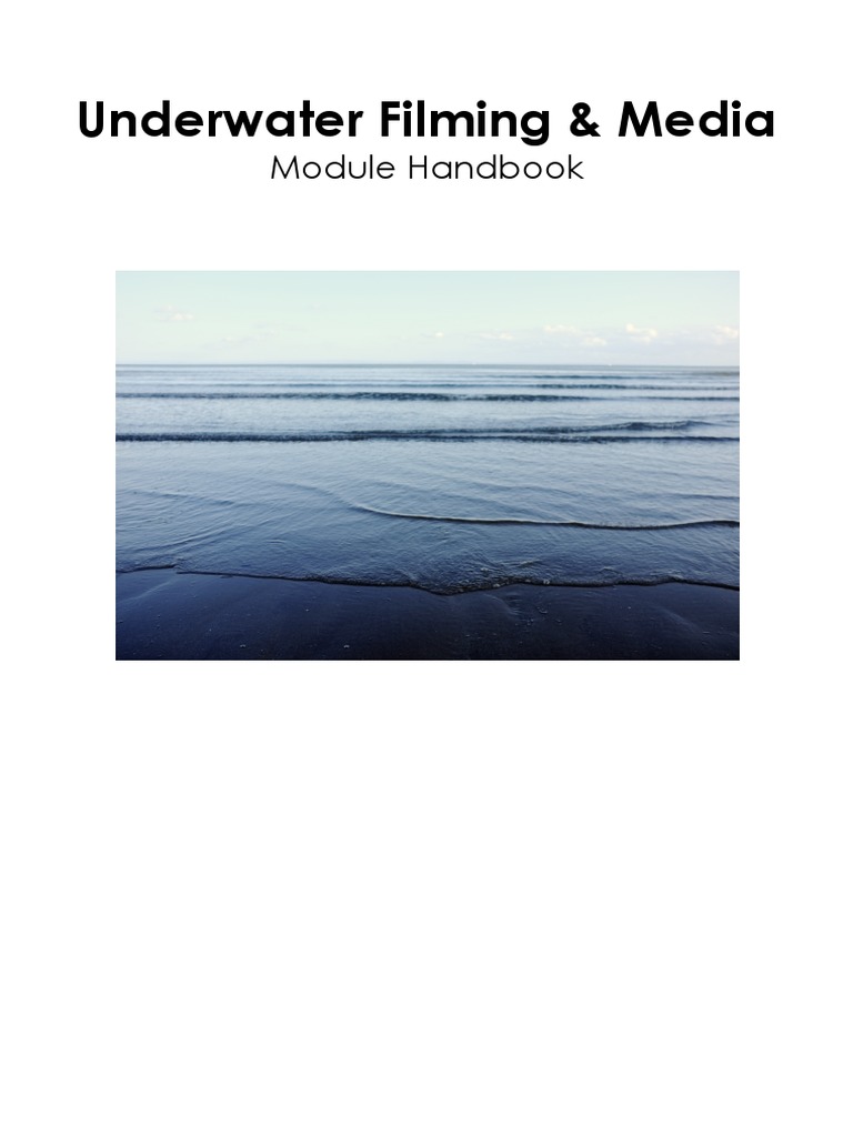 Underwater Filming & Media: Module Handbook | PDF | Scuba Diving ...