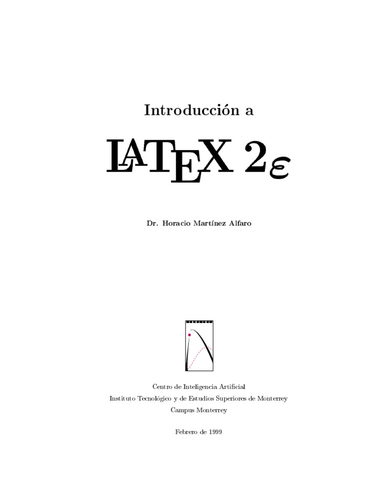 (Horacio Martinez Alfaro) Introducción A LaTeX-2E | PDF | Métodos y materiales de enseñanza ...