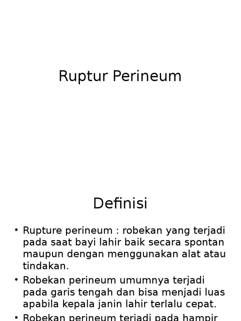 Klasifikasi dan Penanganan Ruptur Perineum | PDF | Kesehatan Holistik