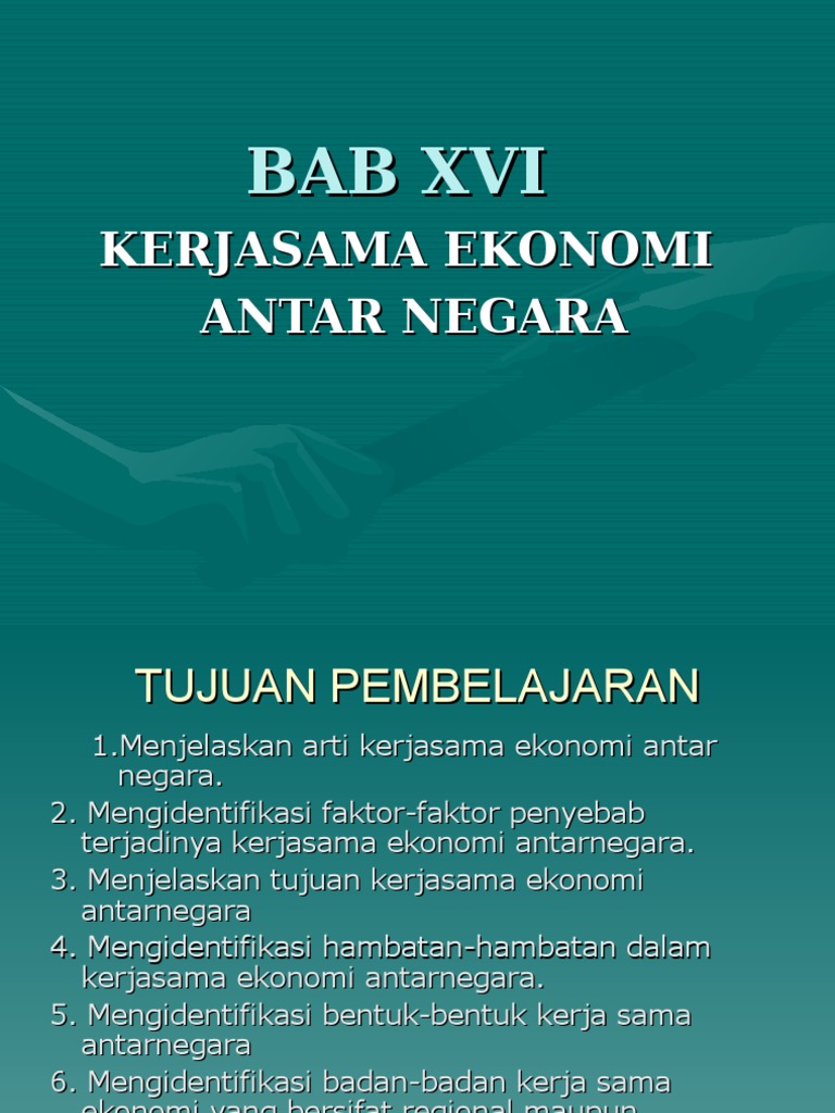 Tujuan Kerjasama Ekonomi Antar Negara