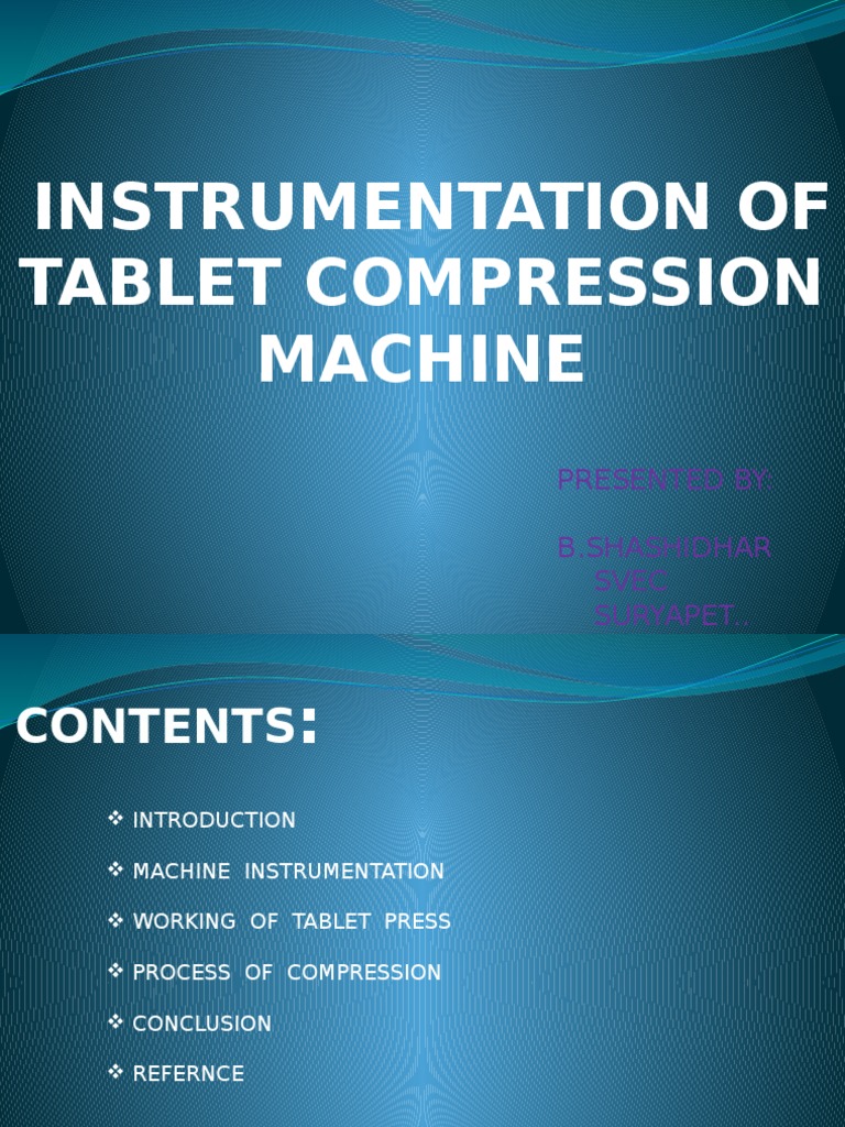Instrumentation of Tablet Compression Machine PPT. by shash | Tablet ...