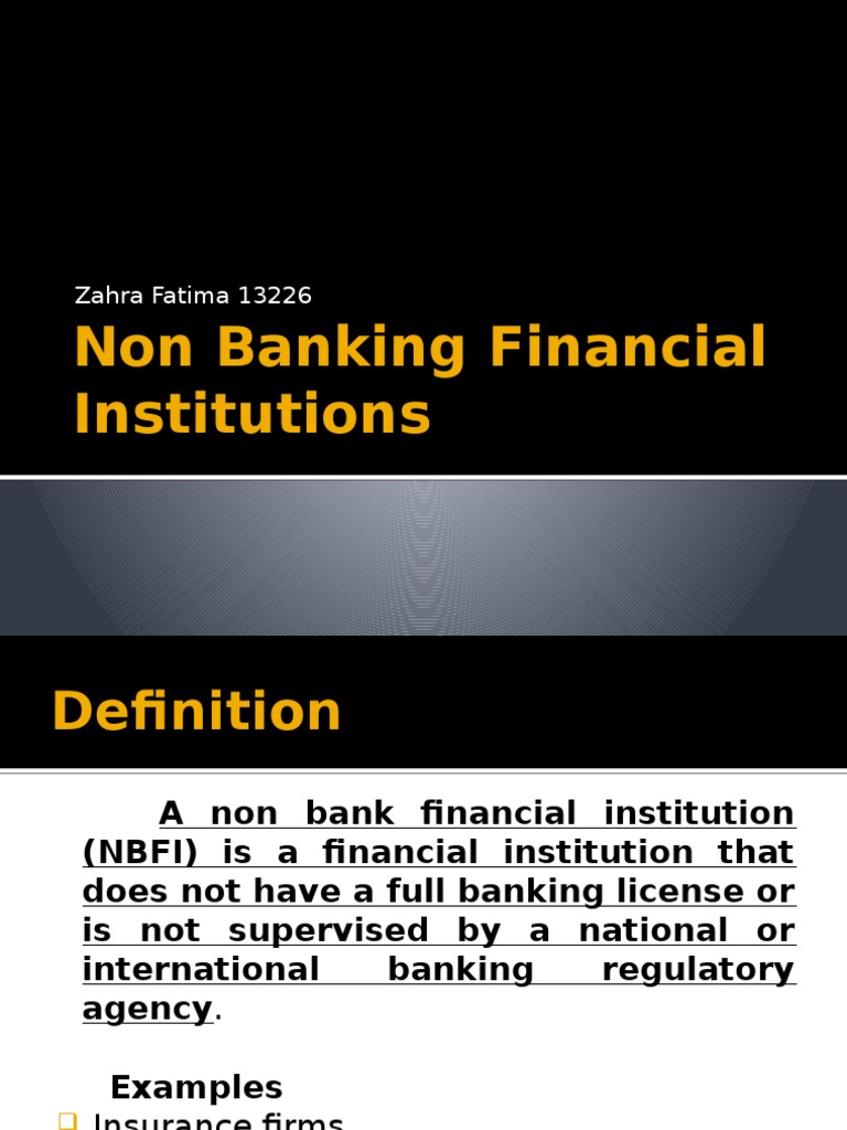 Non Banking Financial Institutions | Non Bank Financial Institution | Banks