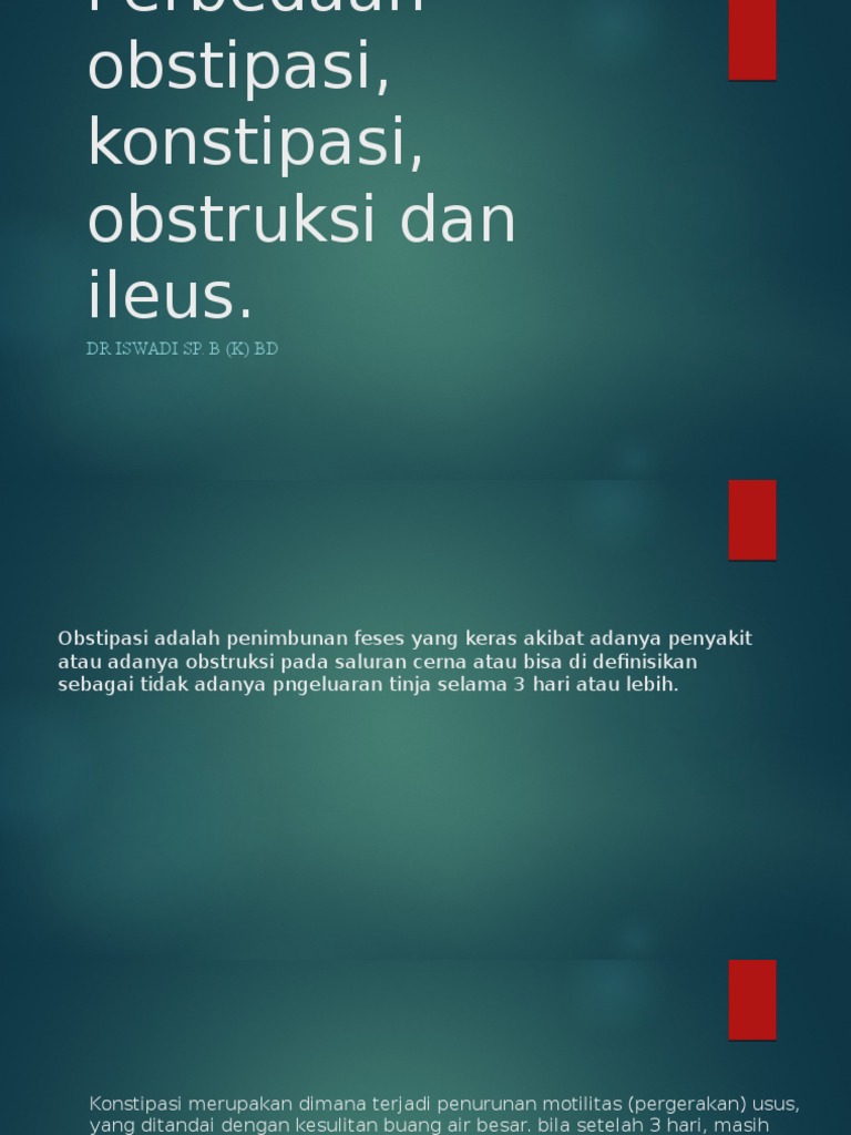 Perbedaan Obstipasi, Konstipasi, Obstruksi Dan Ileus | PDF