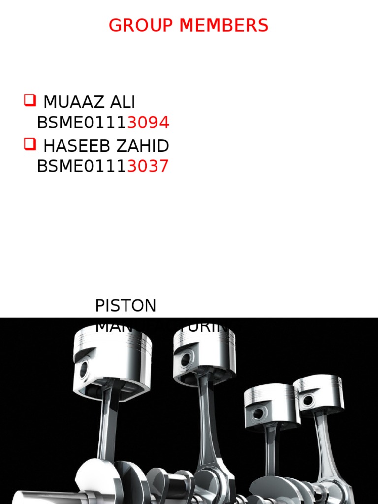 Piston Manufacturing Process | Download Free PDF | Piston | Cylinder ...