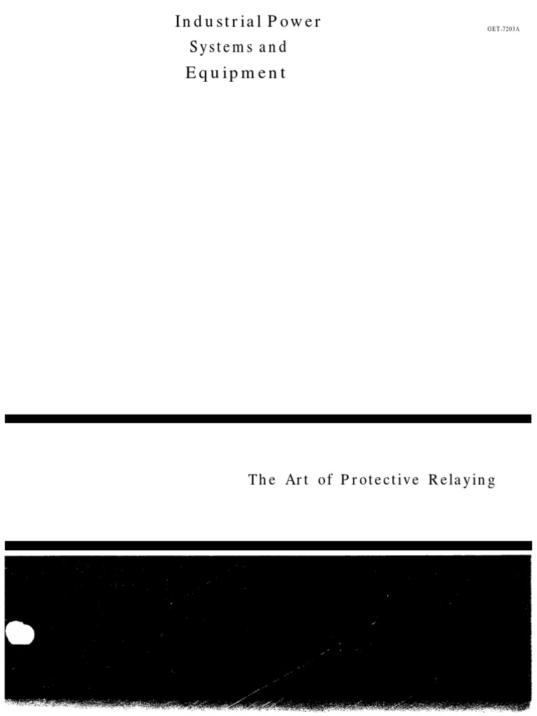 GET-7203 - Art of Protective Relaying | PDF | Relay | Transformer
