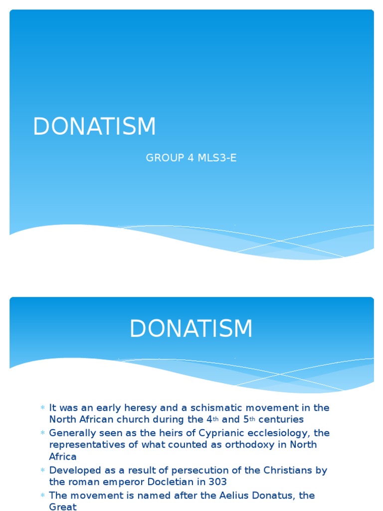 Group 4, Donatism | PDF | Religious Comparison | Ancient Christianity