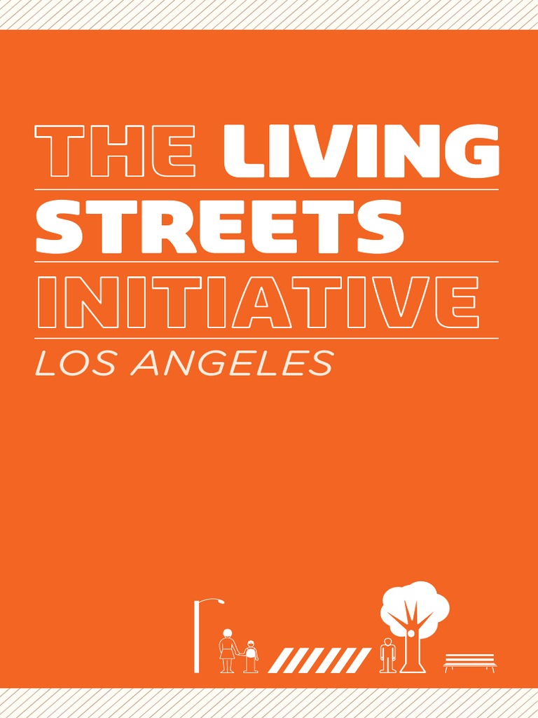 Living Streets LA Case Study | PDF | Pedestrian Crossing | Street