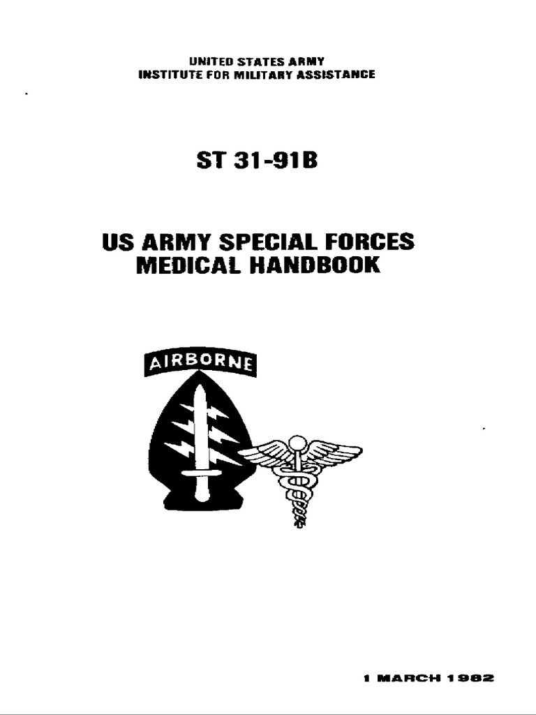 Military - Us Army - Special Forces - ST 31-91B - Medical Handbook | PDF