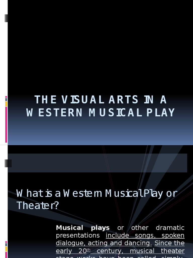 (Art) The Visual Arts in A Western Musical Play | PDF | Musical Theatre ...