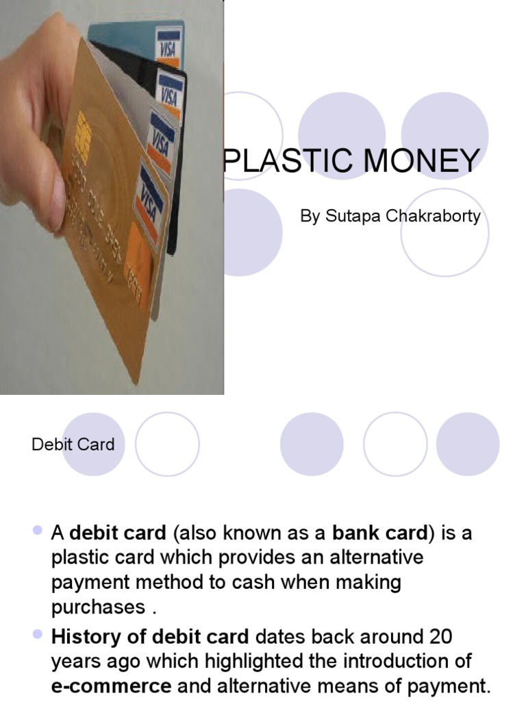 Plastic Money | Debit Card | Credit Card