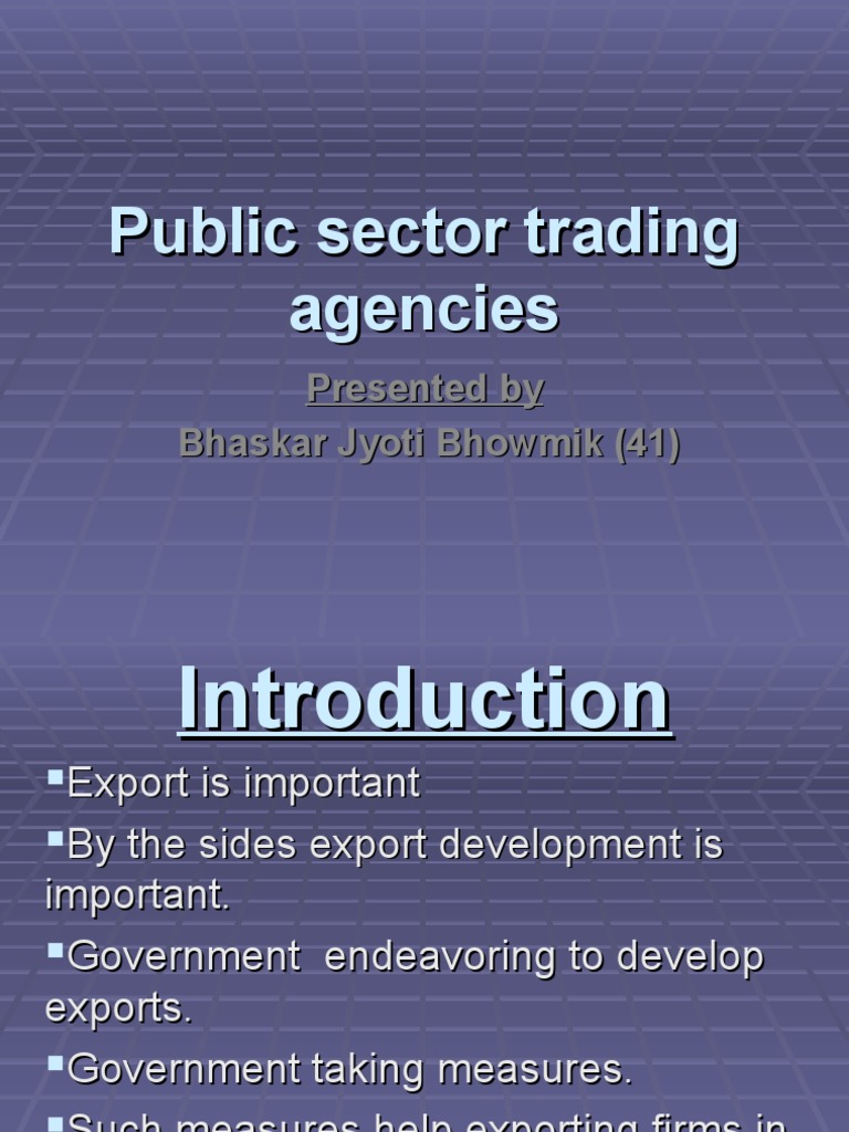 Public Sector Trading Agencies Overview | PDF | Exports | Trade