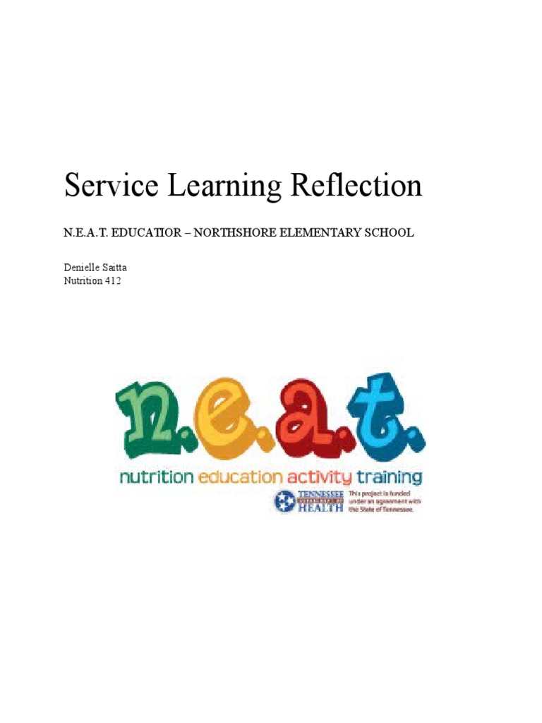 Service Learning Reflection: N.E.A.T. Educatior - Northshore Elementary ...