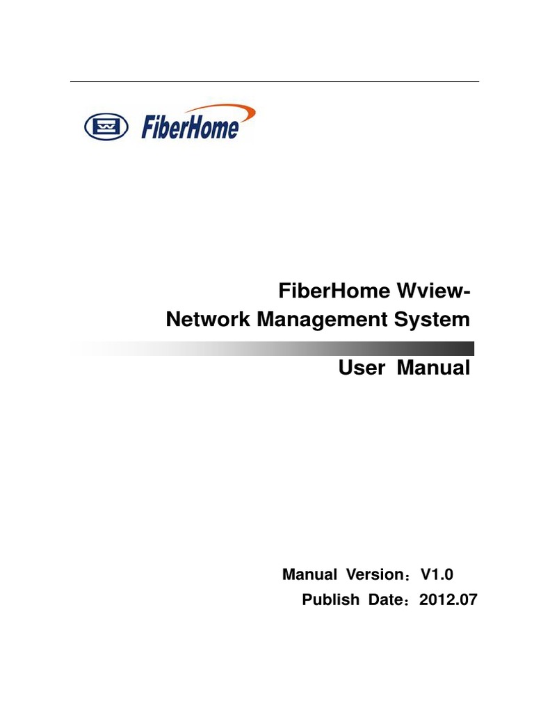 FiberHome Wview Network Management System User Manual | PDF | Network ...