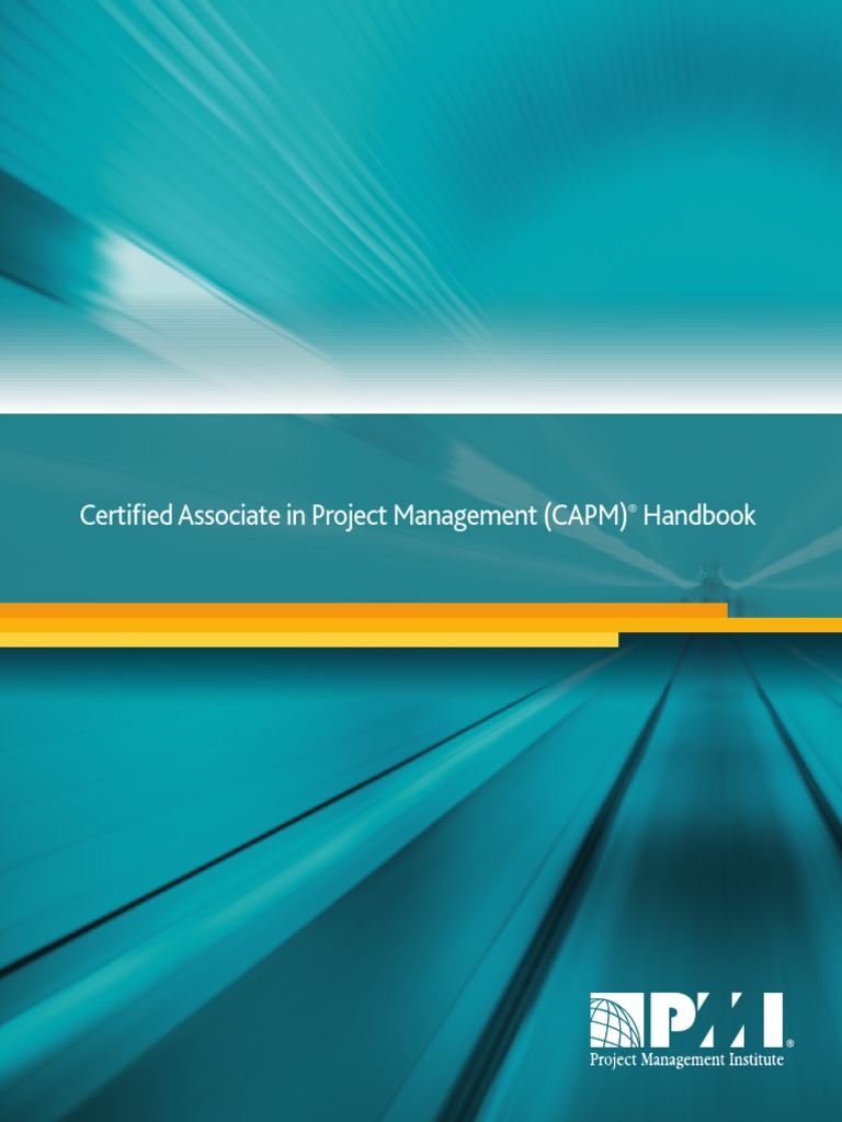 Certified Associate in Project Management (CAPM) Handbook | PDF ...