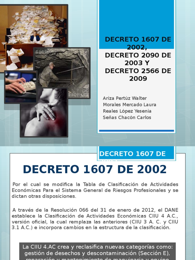 Decreto 1607 de 2002, Decreto 2090 de 2003 y Decreto 2566 de 2009 ... Decreto 1607 de 2002, Decreto 2090 de 2003 y Decreto 2566 de 2009 ...