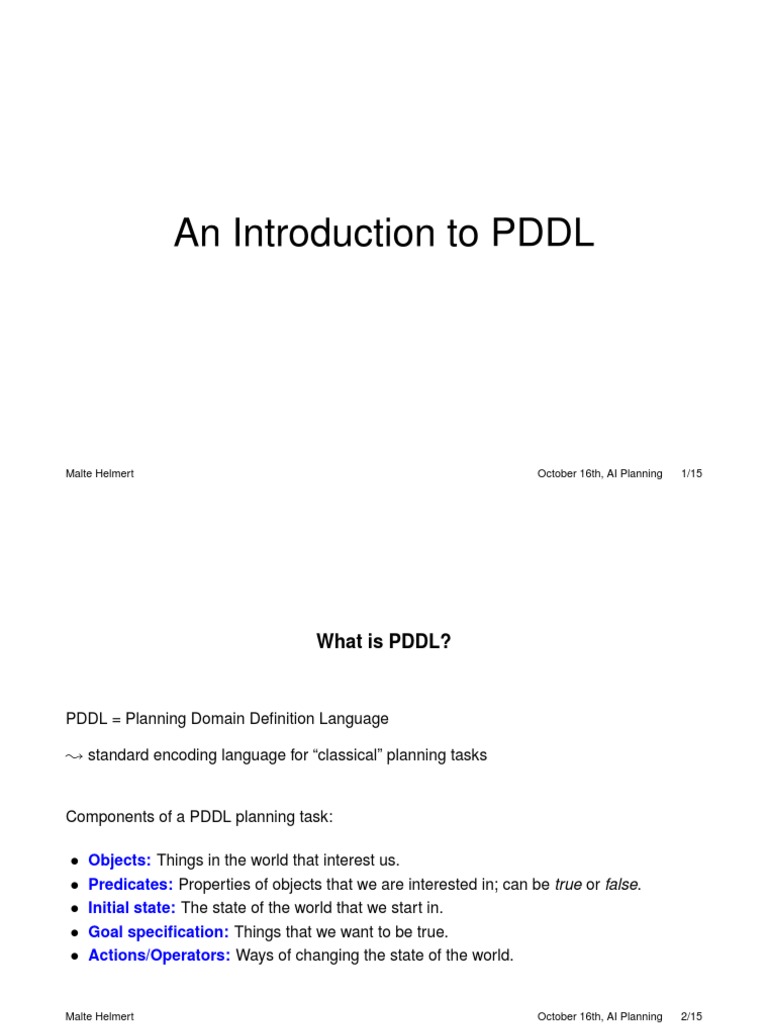 An Introduction To PDDL: Malte Helmert October 16th, AI Planning 1/15 ...