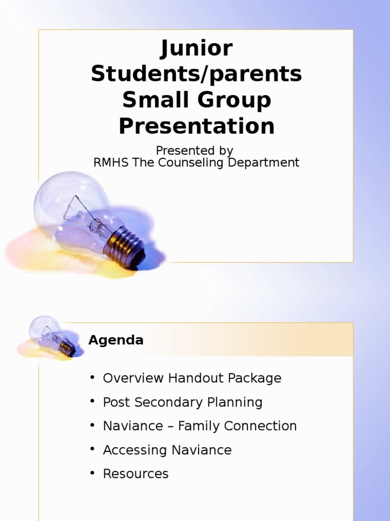 Junior Students/parents Small Group Presentation: Presented by RMHS The ...