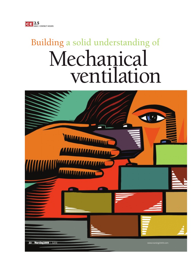 Mechanical Ventilation Basics for Nursing Staff | PDF | Respiration ...