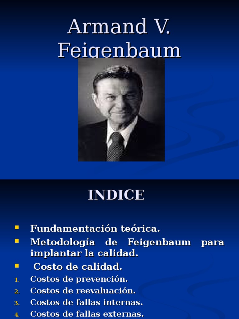 Biografia de ARMAND VALLIN FEIGENBAUM | Calidad (comercial) | Tecnología