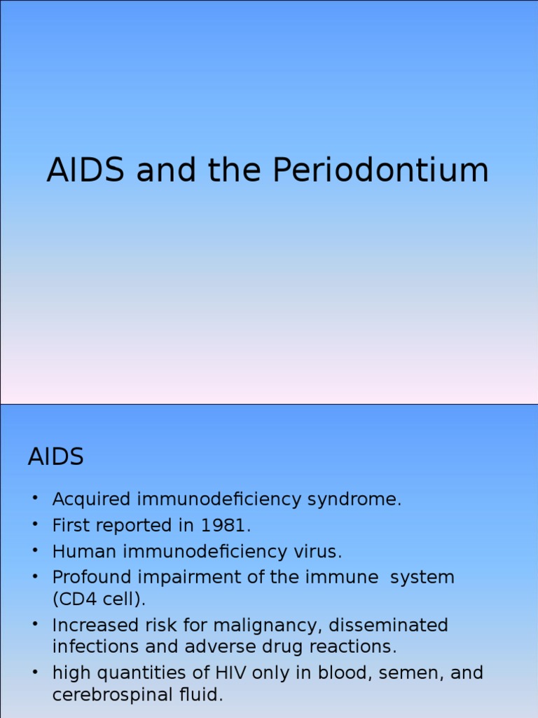 The Oral Manifestations of HIV/AIDS: A Review of the Periodontal ...
