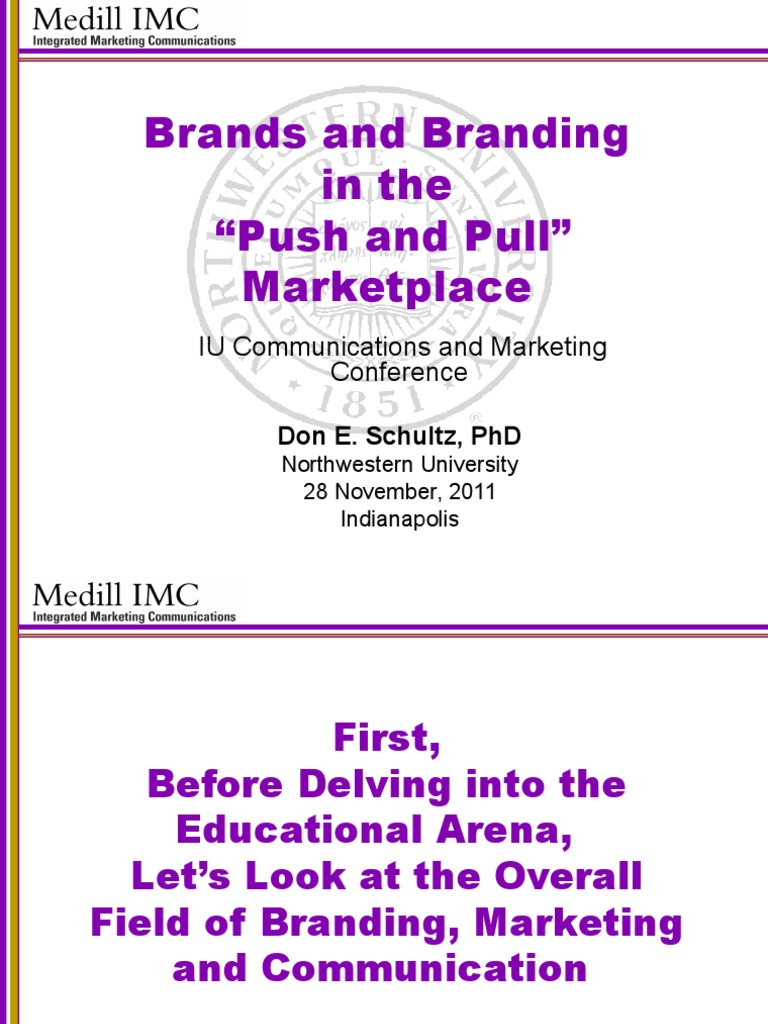 Brands and Branding in The "Push and Pull" Marketplace: IU ...
