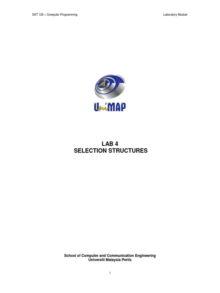 Lab 4 Selection Structures: EKT 120 - Computer Programming Laboratory ...