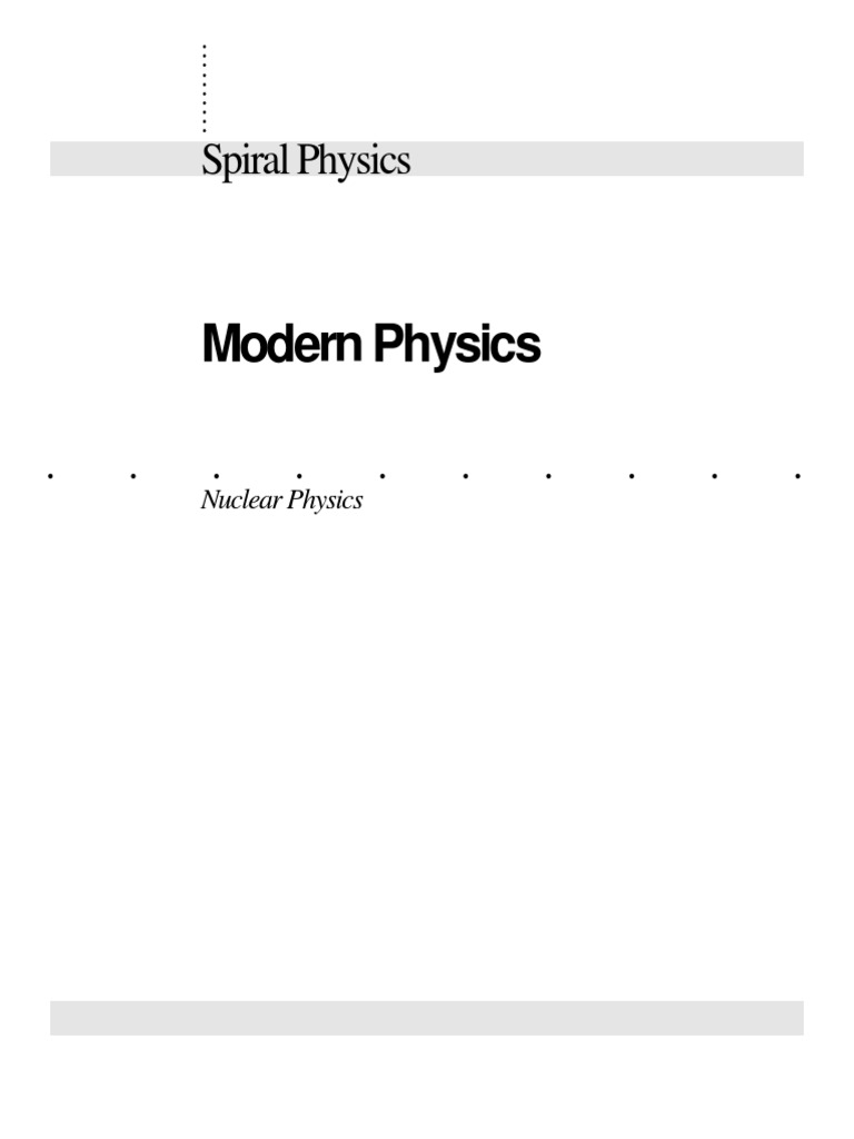 Nuclear Physics | PDF | Nuclear Fission | Radioactive Decay