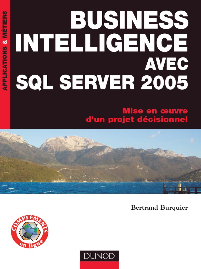 Business Intelligence Avec SQL Server 2005 (French) | PDF | Entrepôt de données | Informatique