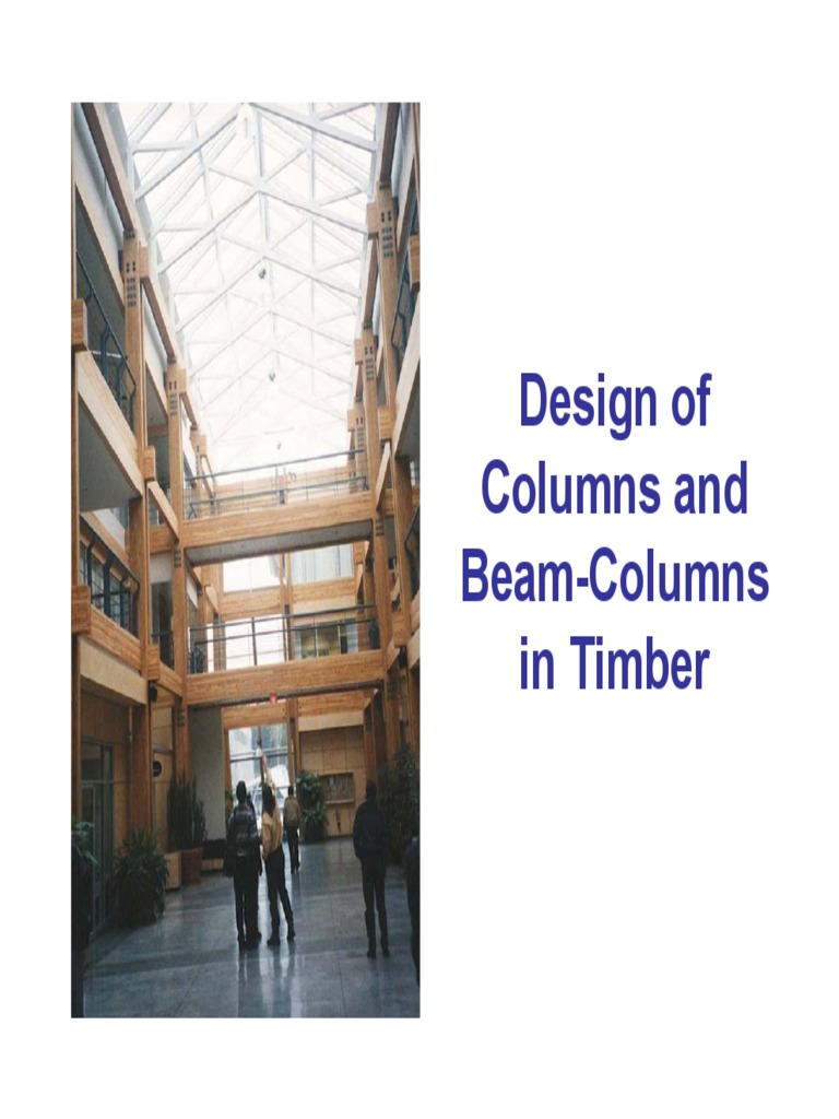 Design of Timber Columns and Beam-Columns | PDF | Column | Buckling