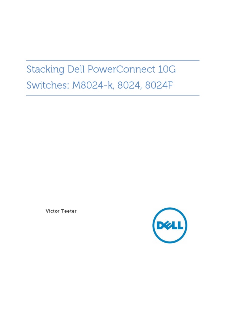 Stacking Dell PowerConnect 10G Switches M8024k 8024 8024F | PDF | Network Switch | Computer ...