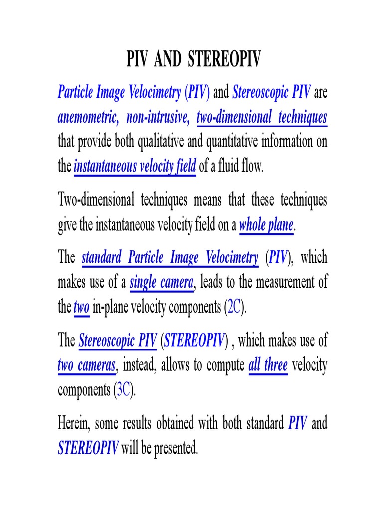 Piv and Stereopiv: Particle Image Velocimetry (PIV) Stereoscopic PIV ...