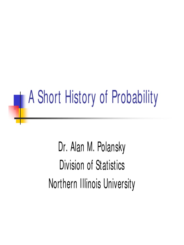 A Short History of Probability | Probability | Probability Theory
