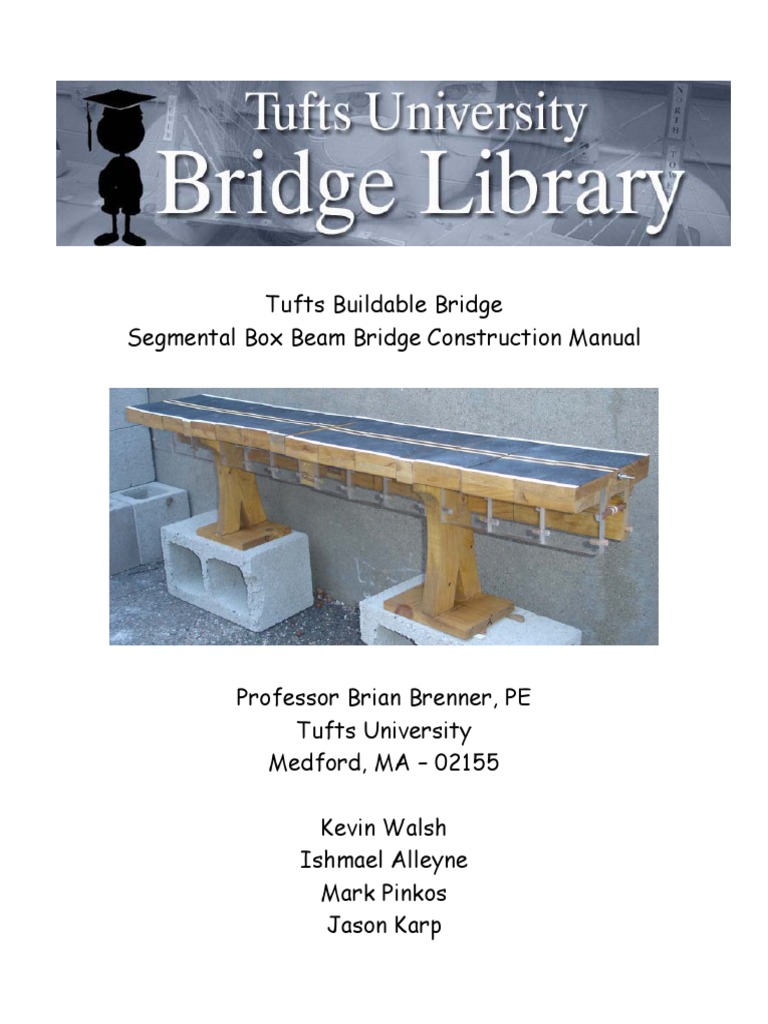 Tufts Buildable Bridge Segmental Box Beam Bridge Construction Manual ...