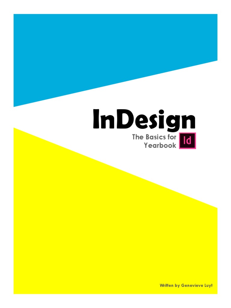 Yearbook Creation in InDesign Basics | PDF | Adobe Photoshop | Page Layout