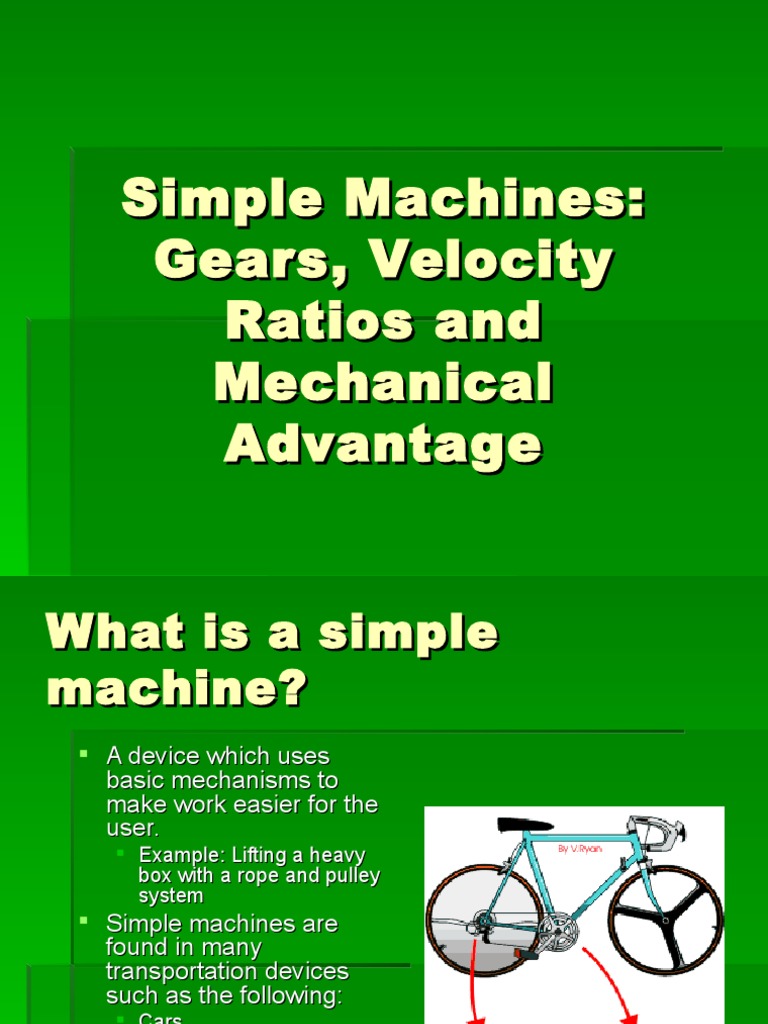 Simple Machines and Gears and Their Mechanical Advantage | PDF