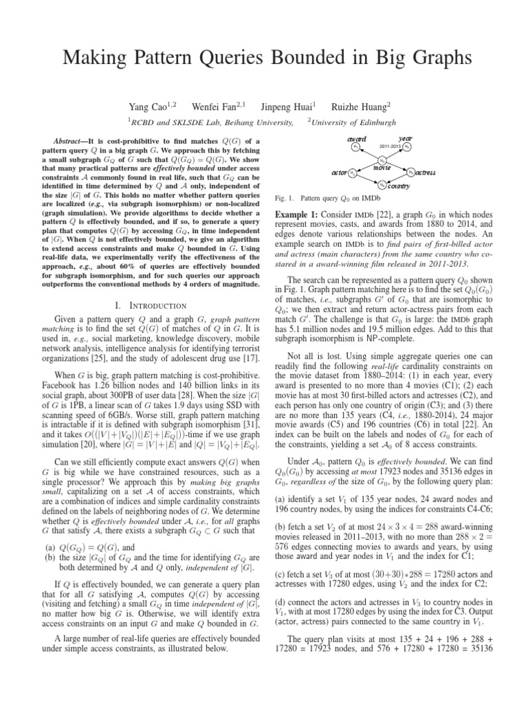 Making Pattern Queries Bounded in Big Graphs: Yang Cao Wenfei Fan Jinpeng Huai Ruizhe Huang ...
