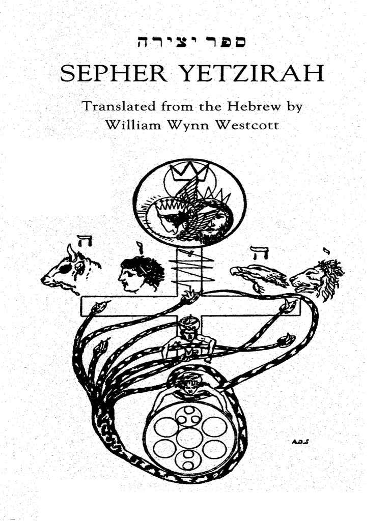 Sepher Yetzirah: Translated From The Hebrew by William Wynn Westcott ...