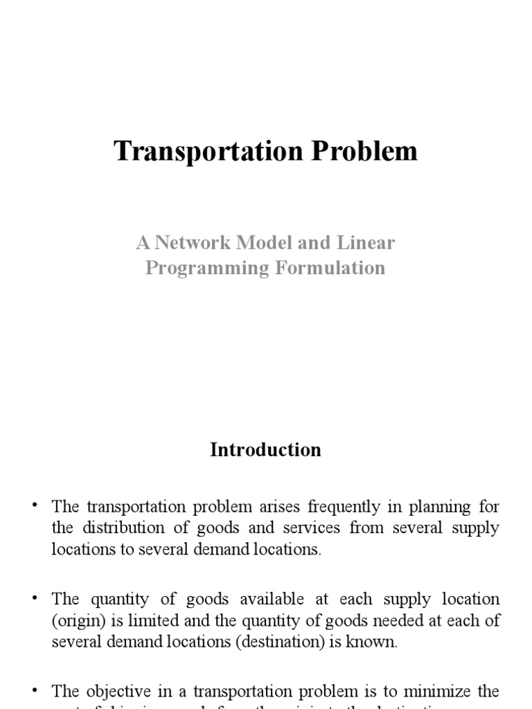 Transportation Problem: A Network Model and Linear Programming ...
