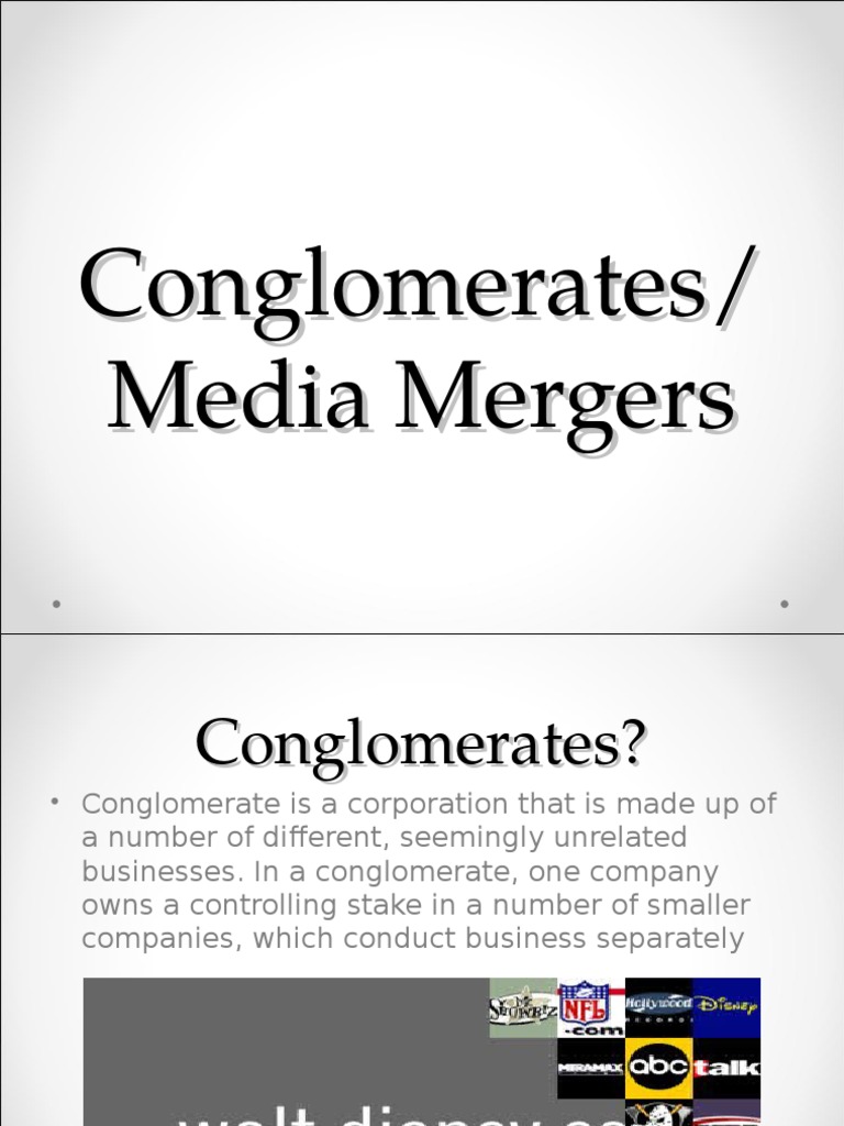 Conglomerates | Conglomerate (Company) | Mass Media | Free 30-day Trial ...